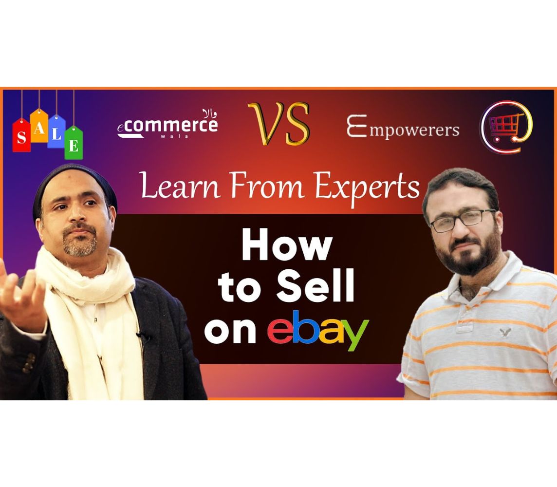 Unleashing the Power of Empowerers and eCommerce Wala | Learn from an eBay Expert - Learn with ...