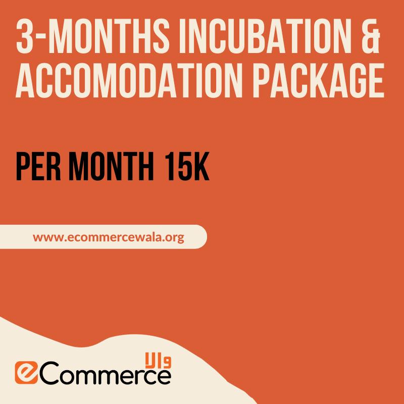 3-Month Incubation & Accommodation Package - Ecommerce Wala
